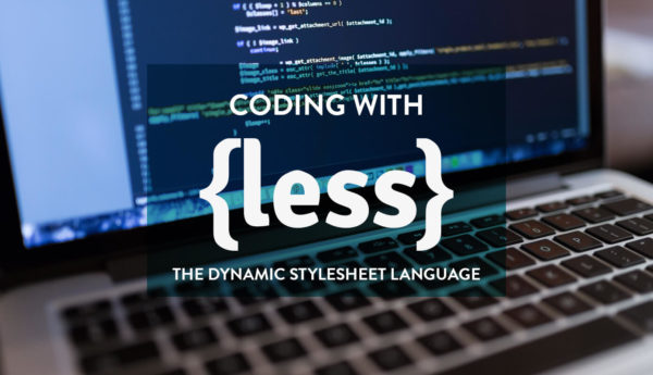 Coding With LESS - The Lovely Geek®